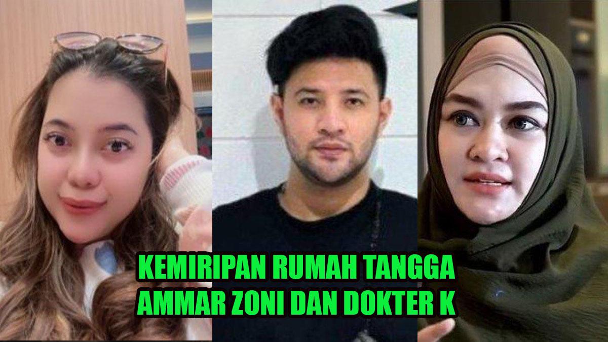 Kemiripan Rumah Tangga Ammar Zoni dan Dokter K, Zeda Salim Pilih Mundur ...