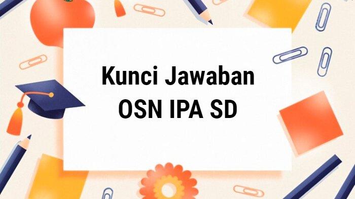 60 Contoh Soal OSN IPA SD 2025, Kunci Jawaban Hewan Berikut yang Tidak Memiliki Lidah Adalah ...