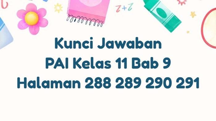 Kunci Jawaban Pernikahan dalam Islam, PAI Kelas 11 Hal 288 289 290 291, Penilaian Pengetahuan ...