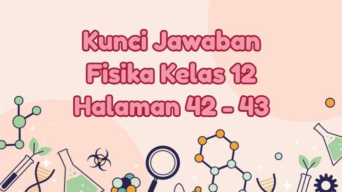 Kunci Jawaban Fisika Kelas 12 Kurikulum Merdeka Halaman 42 43: Bahan Kawat Pemanas Listrik ...