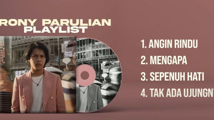 Download Lagu MP3 Rony Parulian: Tak Ada Ujungnya hingga Mengapa ...