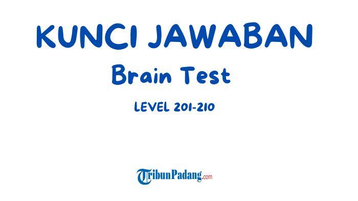 Kunci Jawaban Brain Test Level 201–210 Terbaru, Lengkap dengan Trik dan ...