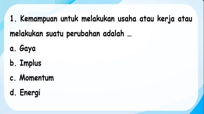 Latihan Soal Mapel IPA Kelas 7 SMP/MTs Bab 6 Materi Energi Dalam Sistem Kehidupan, Kurikulum ...