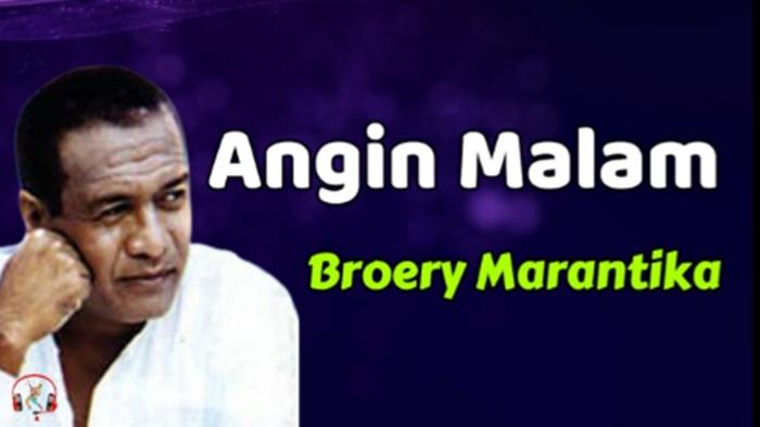 Lirik Lagu Angin Malam - Broery Marantika, Berhembus Angin Malam Mencengkam Menghempas Membelai ...