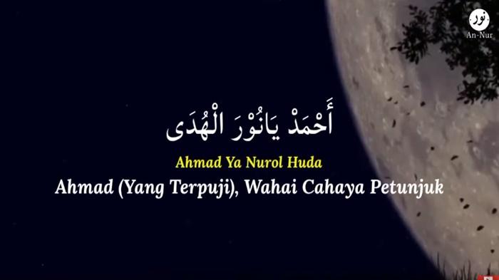 Lirik Sholawat Ahmad Ya Nurul Huda, Syair Populer Menyentuh Hati Berisi ...