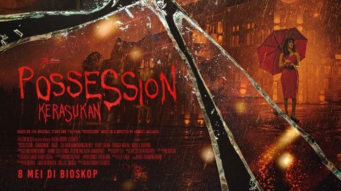 TAYANG Mei 2024 di Bioskop! Ini Sinopsis Film Possession: Kerasukan, Drama Horor dan Misteri ...