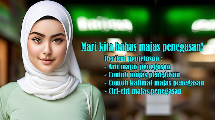 Arti Majas Penegasan dan Contoh Majas Penegasan serta Contoh Kalimat ...