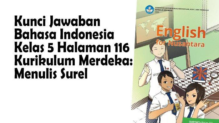 Kunci Jawaban Soal Halaman 116 Bahasa Indonesia Kelas 5 SD/MI Kurikulum ...