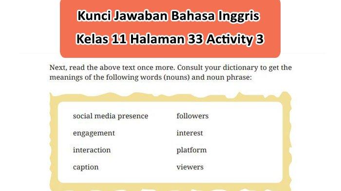 Kunci Jawaban Bahasa Inggris Kelas 11 Halaman 33 Activity 3 Kurikulum ...