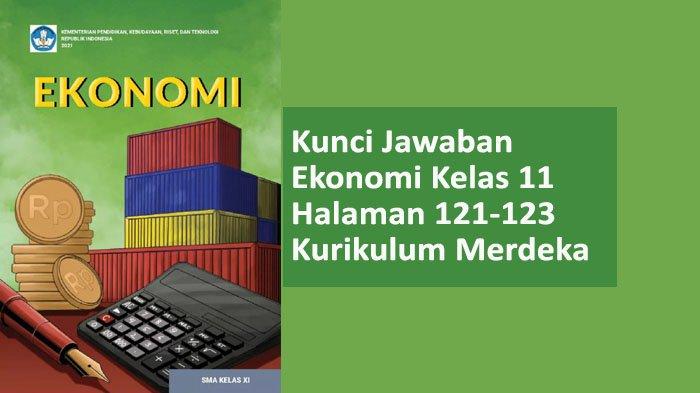 Kunci Jawaban Ekonomi Kelas 11 Kurikulum Merdeka Halaman 121 Aktivitas 4 Teori Permintaan Uang ...