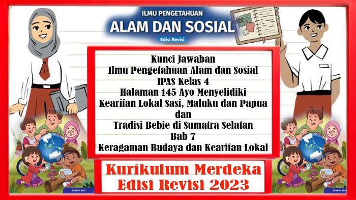 Kunci Jawaban IPAS Kelas 4 Halaman 145 Ayo Menyelidiki Kearifan Lokal ...