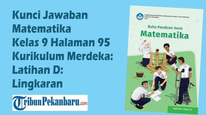 Kunci Jawaban Matematika Kelas 9 Halaman 95 Kurikulum Merdeka: Latihan D: Lingkaran ...