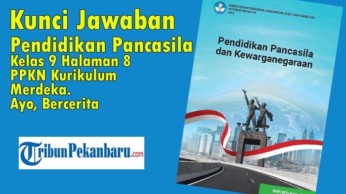 Kunci Jawaban Pendidikan Pancasila Kelas 9 Halaman 8 PPKN Kurikulum ...