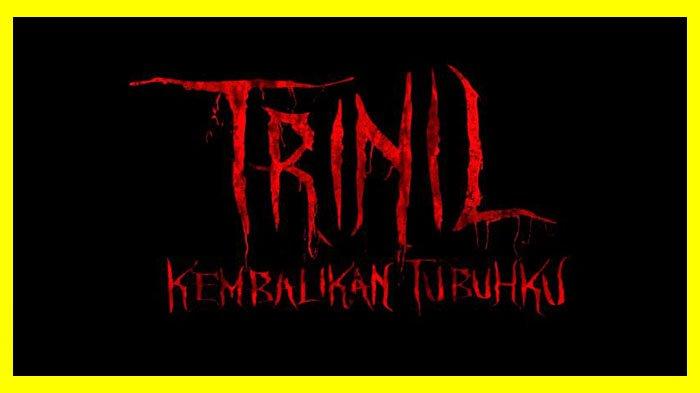 Bikin Merinding : Link Nonton Film Trinil : Kembalikan Tubuhku ...