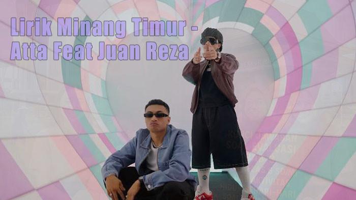 Lirik Lagu Minang Timur Dinyanyikan Atta Halilintar feat Juan Reza ...