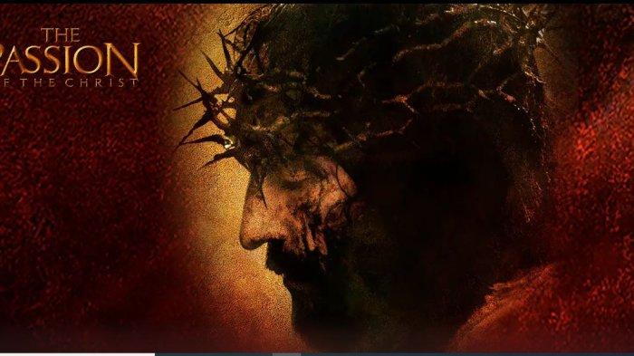 Nonton Film The Passion of the Christ Sub Indo: Kisah Sengsara Yesus ...