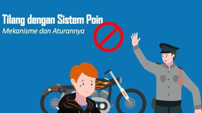 Mulai Januari 2025 Tilang Sistem Poin Diberlakukan, Pengendara Harus Tahu Aturan Berikut ...