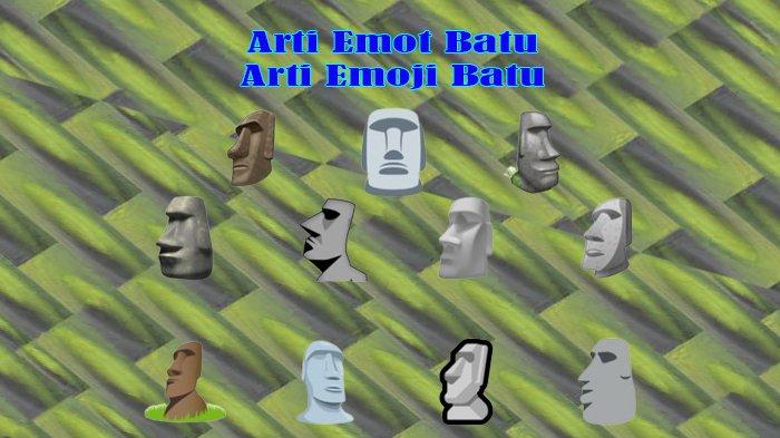 Viral, Ini Arti Emot Batu atau Arti Emoji Batu di WA dan Medsos serta ...