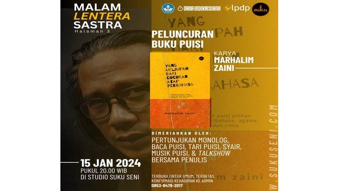 Awal 2024, Marhalim Zaini Luncurkan Buku Puisi Yang Melimpah dari ...