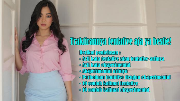 Arti Kata Tentative atau Artinya - Arti Kata Eksperimental atau Artinya ...