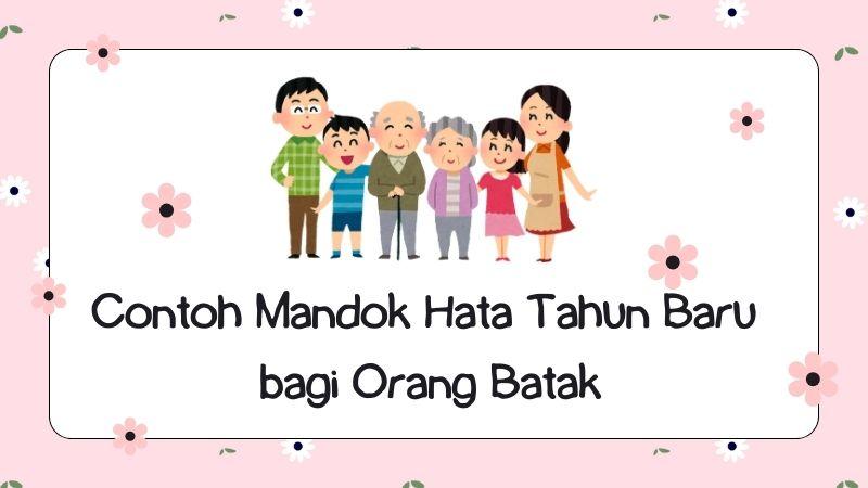 Contoh Mandok Hata Tahun Baru bagi Orang Batak: Untuk Orangtua, Istri ...