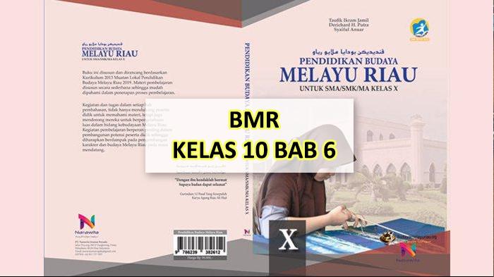 Kunci Jawaban BMR Kelas 10 Bab 6 Tari dan Musik Melayu Riau, Soal Budaya Melayu Riau Kelas X ...