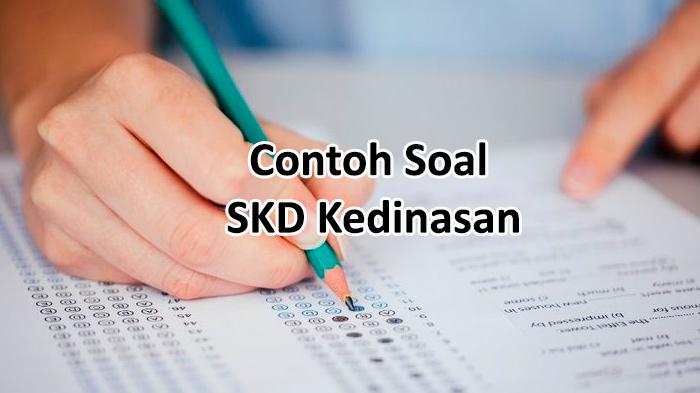 75 Contoh Soal SKD Kedinasan 2025 dan Jawaban, Lengkap PDF Soal TKP, TIU, TWK - Tribunpekanbaru.com
