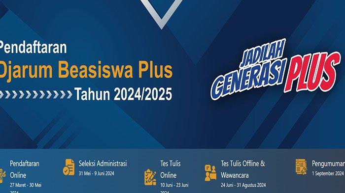 SYARAT Pendaftaran Beswan Djarum Plus 2024, Lengkap Syarat Bagi Mahasiswa D4/S1 Semester 4 ...