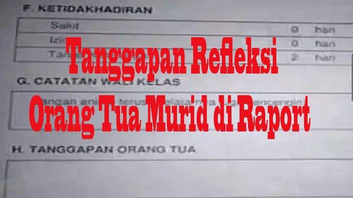 Contoh Tanggapan Orang Tua Wali Murid di Raport Balasan Atas Refleksi ...