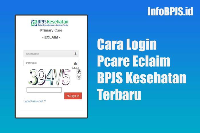 Cara Daftar Akun Pcare Eclaim BPJS Kesehatan, Bisa Ajukan Klaim Secara ...