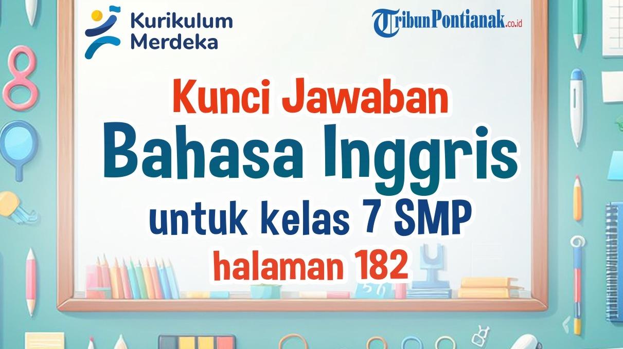 Materi Soal dan Kunci Jawaban Bahasa Inggris Kelas 7 SMP Halaman 182 ...