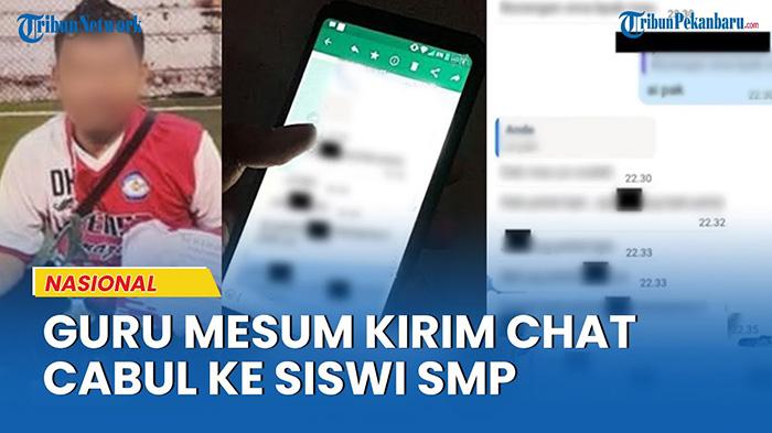 Chat Mesum Guru BK ke Siswi SMP 11 Viral, Praktik Cabul Bertahun-tahun Terbongkar ...