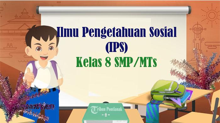Ringkasan Materi IPS Kelas 8 SMP / MTs Kurikulum Merdeka, Pembangunan Perekonomian Indonesia ...