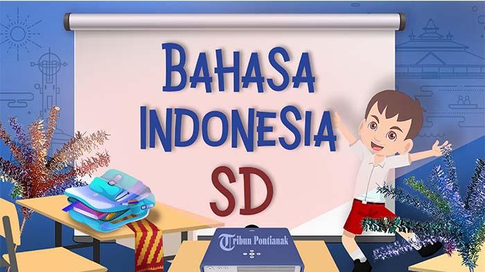 Soal dan Jawaban Bahasa Indonesia Kelas 4 SD Kurikulum Merdeka, Halaman ...