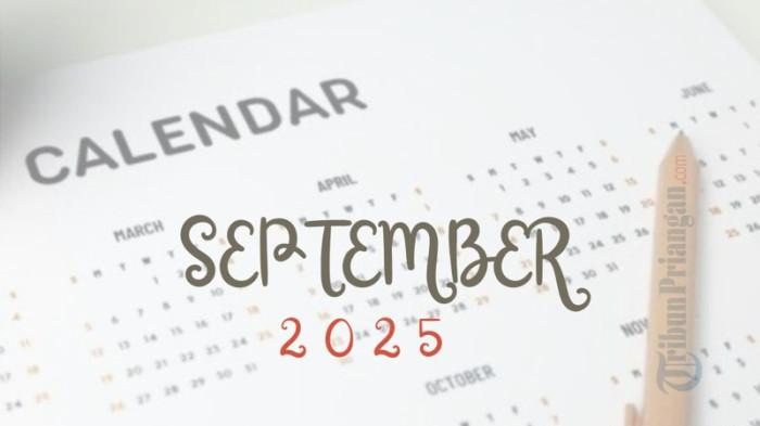 Kalender September 2025 Minggu Keempat, Adakah Tanggal Merah dan Libur ...