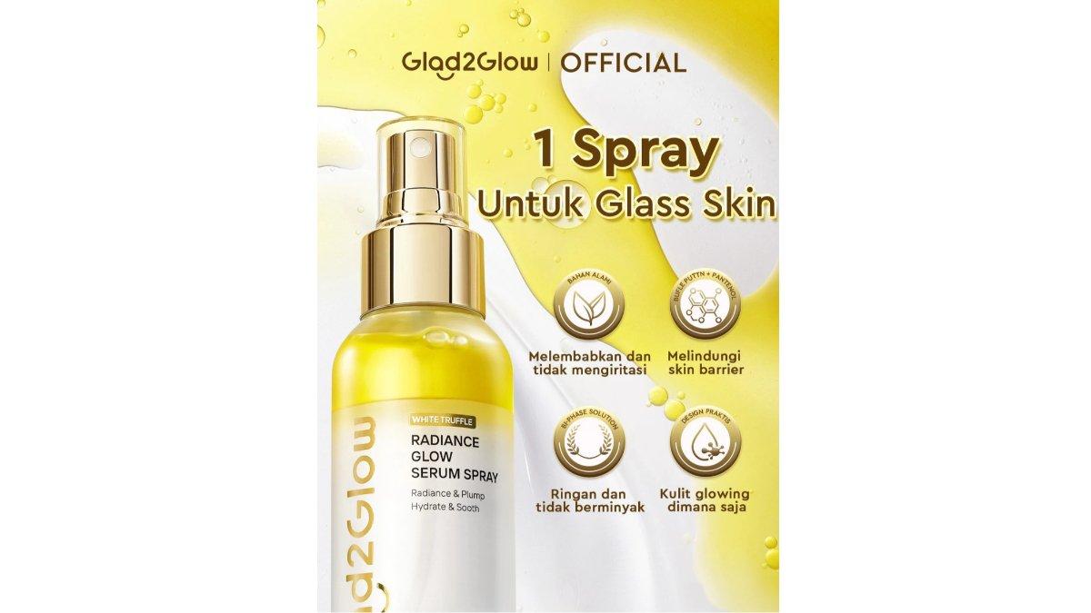 Review Glad2Glow Glow Serum Spray: Manfaat, Kelebihan, hingga ...