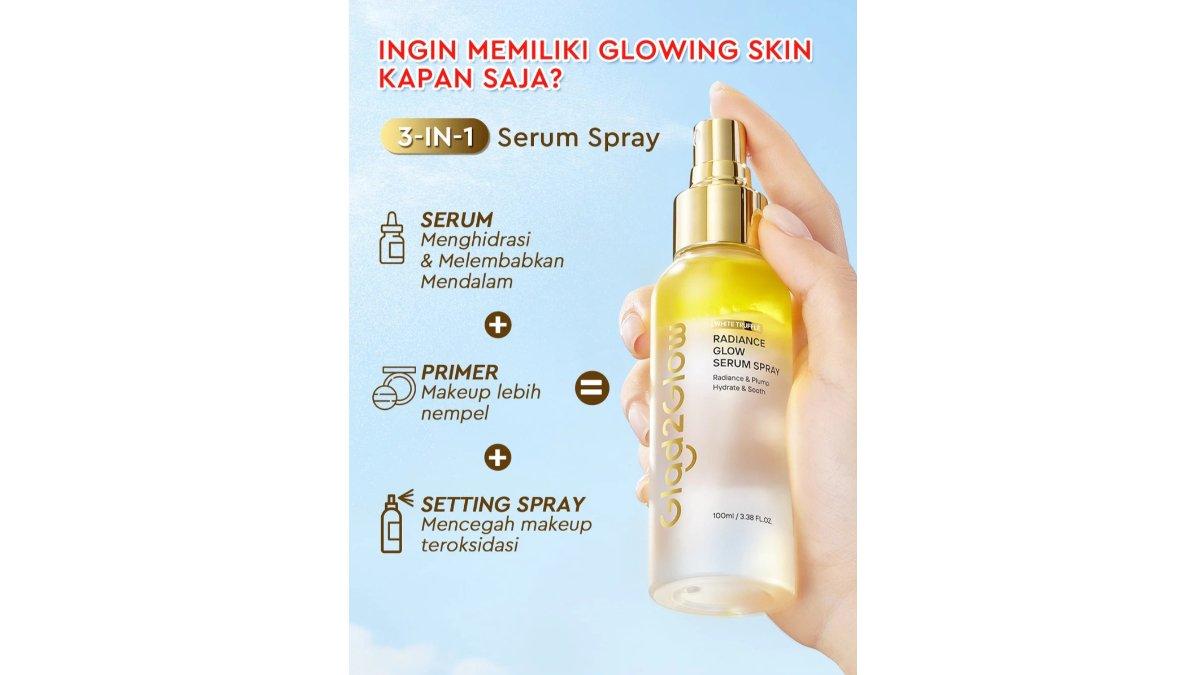 Review Glad2Glow Glow Serum Spray: Manfaat, Kelebihan, hingga ...