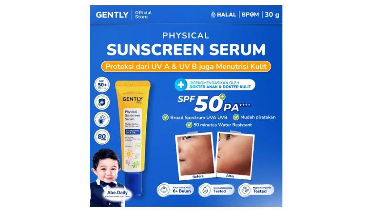 Review Lengkap GENTLY Baby Physical Sunscreen Serum: Manfaat, Kelebihan ...