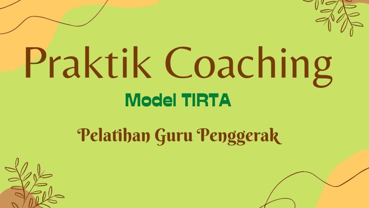 Naskah Coaching Guru Penggerak 2024 Penerapan Alur TIRTA, Identifikasi ...