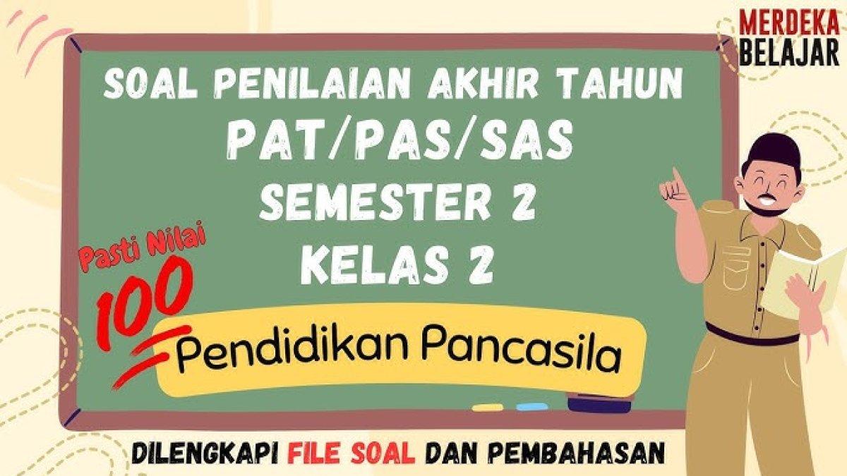 30 Kunci Jawaban PKN Kelas 2 SD/MI Semester 2 Kurikulum Merdeka, Soal Latihan Jelang PAS/SAS ...