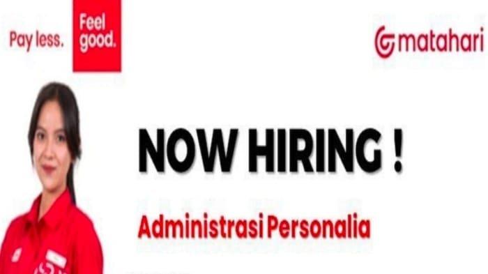 Dibutuhkan Administrasi Personalia Matahari Brylian Plaza Kendari ...