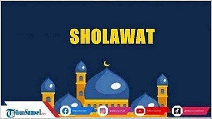 Bacaan Sholawat Hanit Wa Hanini, Lengkap dalam Tulisan Arab, Latin dan ...