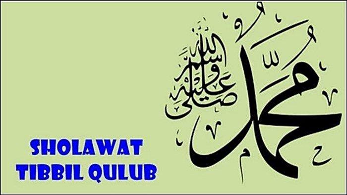 Sholawat Tibbil Qulub Lirik Latin, Lengkap Teks Bahasa Arab dan Arti ...