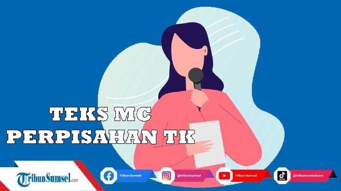 Contoh Teks MC Acara Perpisahan Sekolah TK Lengkap Susunan Acaranya Terbaru 2023, Jadi Referensi ...