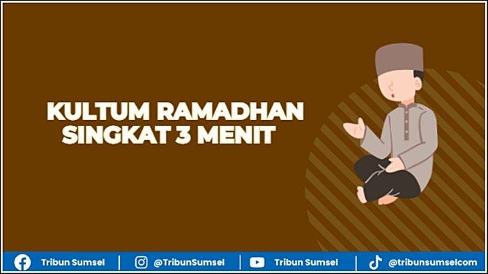 10 Kultum Ramadhan Singkat 3 Menit Terbaru 2025, Beragam Tema Menarik, Sabar Hingga Lailatul ...