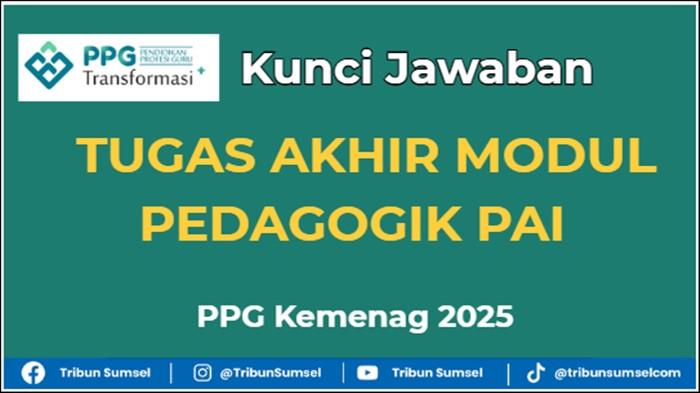 50 Soal TAM Tes Akhir Modul Pedagogik PAI PPG Kemenag 2025 dan Kunci ...