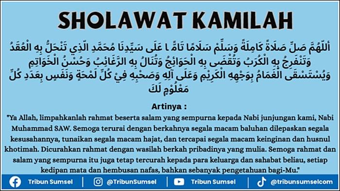 Tulisan Arab Sholawat Kamilah Beserta Latin dan Artinya, Baca 141 Kali ...