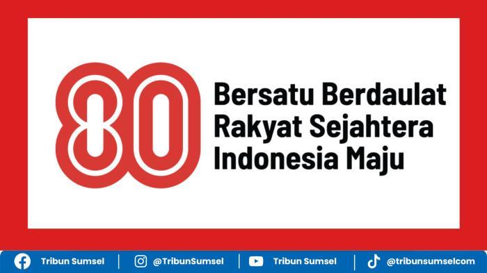 30 Ide Tagline 17 Agustus 2025 HUT Ke-80 RI, Penuh Motivasi dan ...