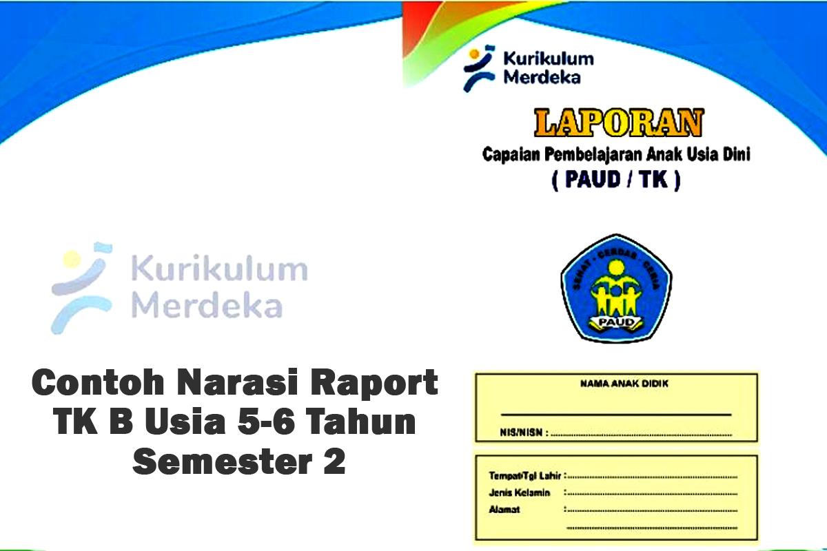 Contoh Narasi Raport TK B Usia 5-6 Tahun Semester 2 Kurikulum Merdeka ...