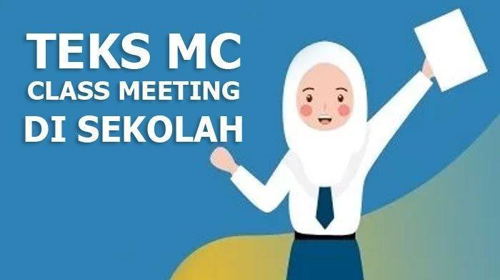 Contoh Teks MC Class Meeting 2025 Simpel dan Mudah Dipahami untuk ...